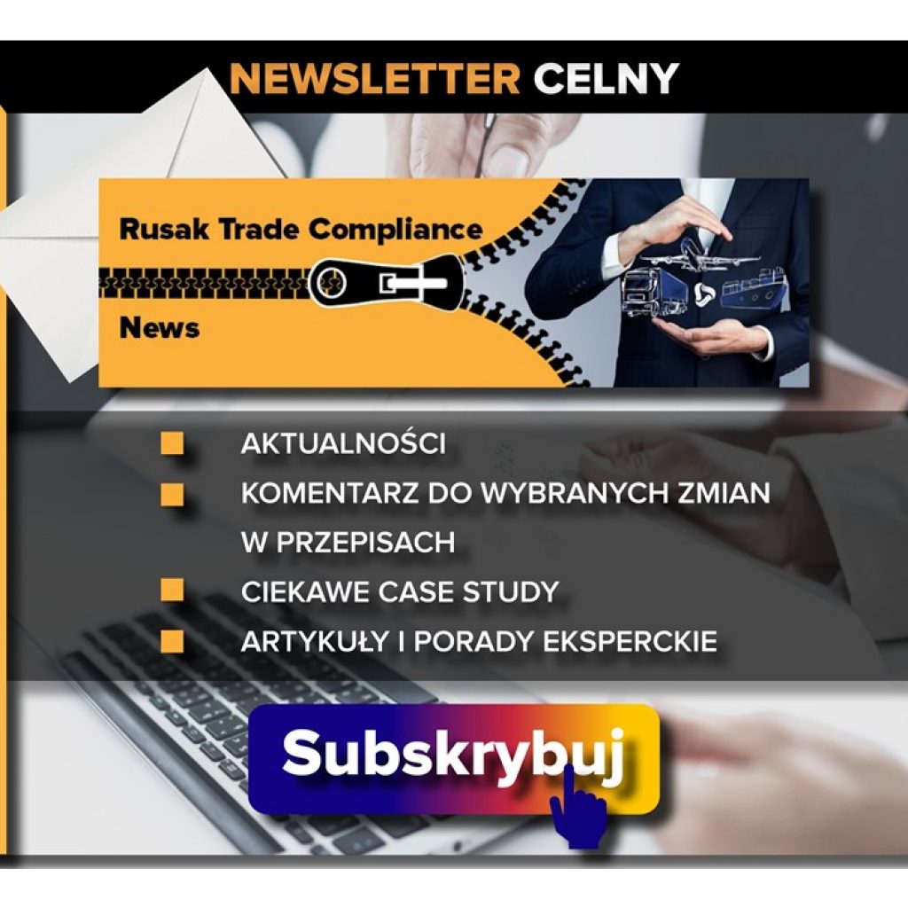 Newsletter celny Rusak Trade Compliance News - Log24.pl
