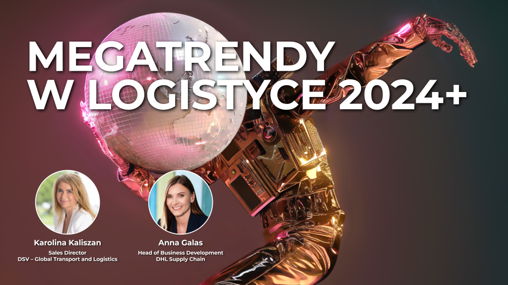 Megatrendy w logistyce 2024 - Log24.pl
